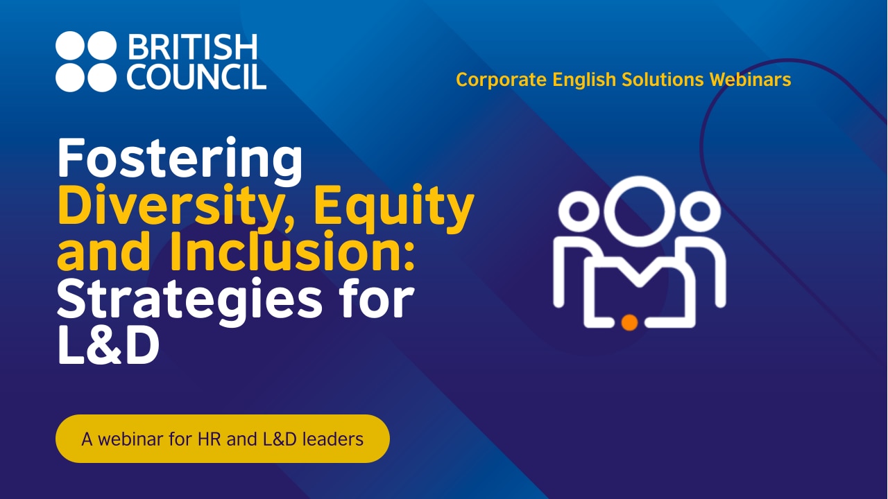 Fostering Diversity, Equity and Inclusion: Strategies for L&D | British ... Fostering Diversity, Equity and Inclusion: Strategies for L&D | British ...