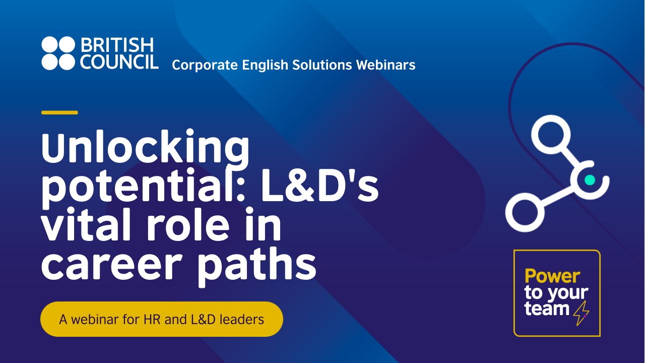 Unlocking potential: L&D's vital role in career paths | British Council Unlocking potential: L&D's vital role in career paths | British Council