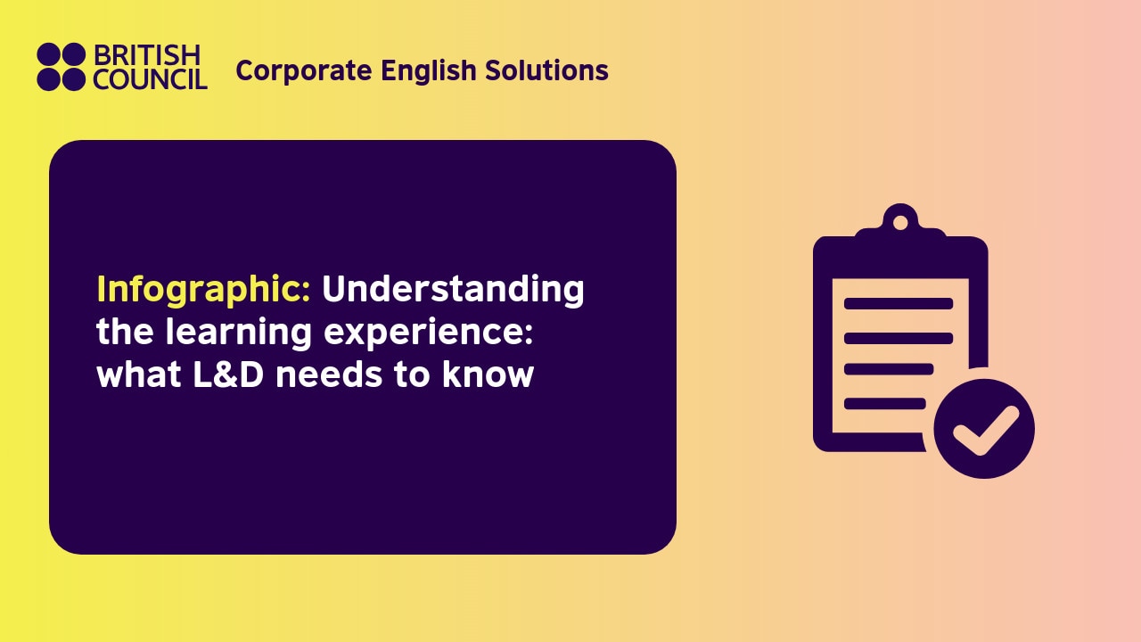 Understanding the learning experience: what L&D needs to know | British ...